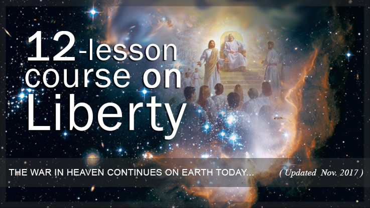 Lessons on Liberty, Agency, Freedom, Secret Combinations, Zion, etc.